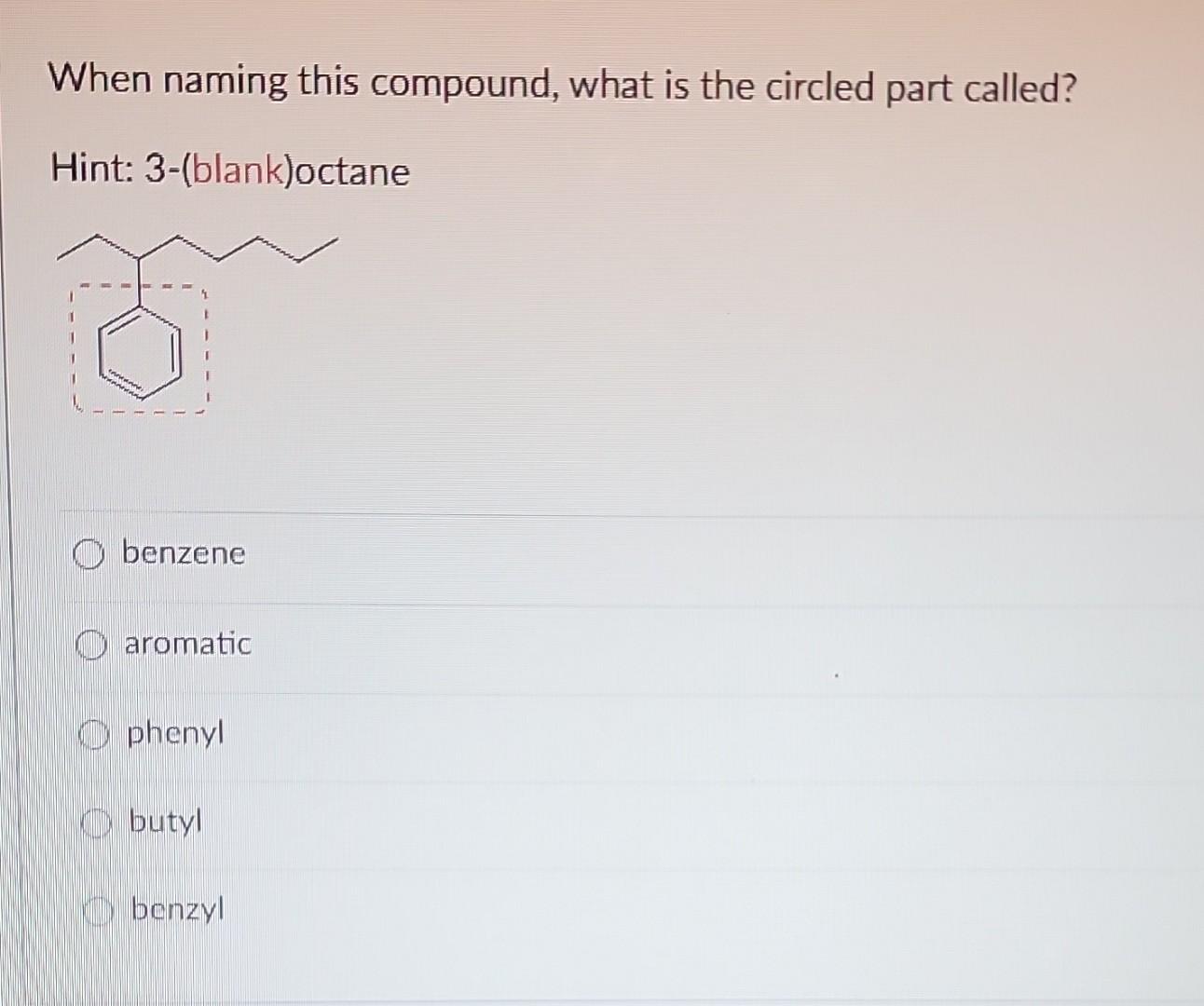 Solved When naming this compound, what is the circled part | Chegg.com