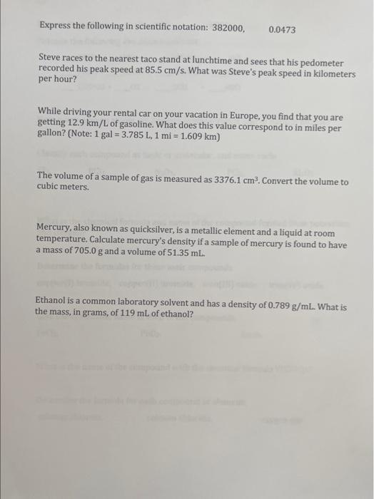Solved Express the following in scientific notation: | Chegg.com
