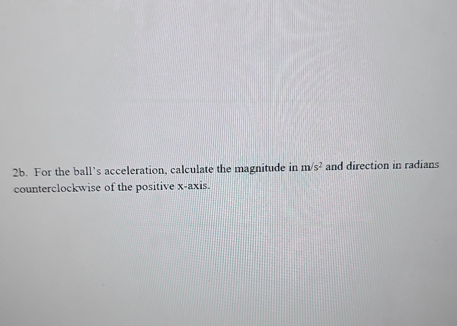 Solved The net force acting on a ball with a mass of 512 | Chegg.com