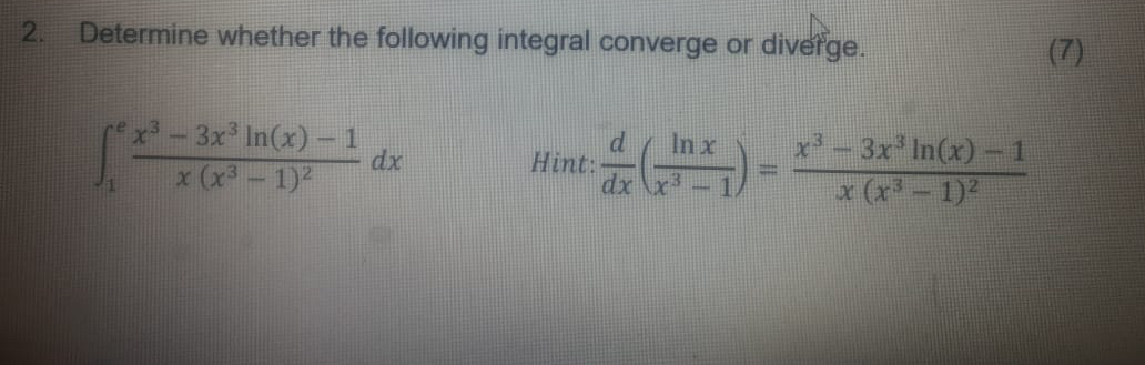 Solved Determine whether the following integral converge or | Chegg.com
