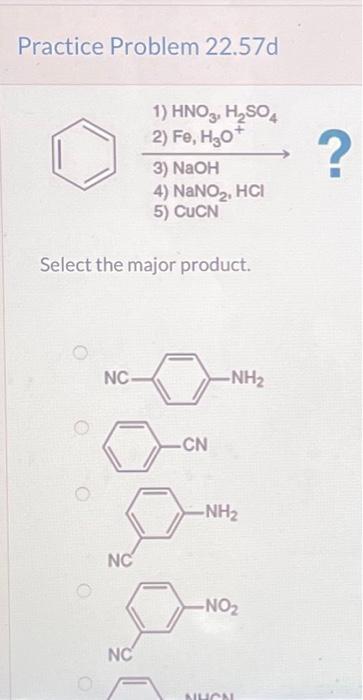 Solved Practice Problem 22.57d 3) NaOH 4) NaNO₂, HCI 5) CUCN | Chegg.com