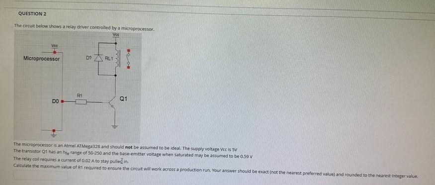 Solved The circuit below shows a relay driver controlied by | Chegg.com