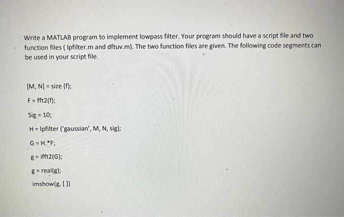 Solved Write A Matlab Program To Implement Lowpass Filter 1162