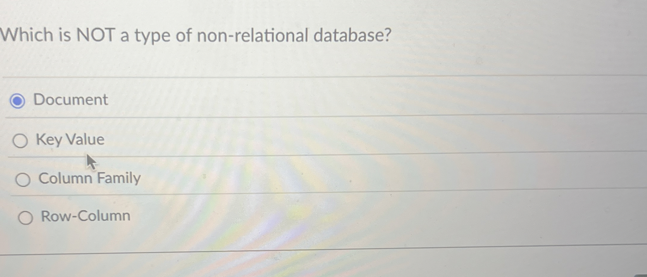 Solved Which is NOT a type of non-relational | Chegg.com
