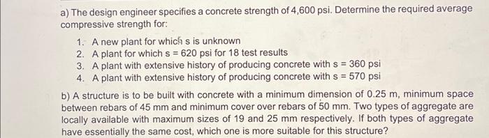 Solved a) The design engineer specifies a concrete strength | Chegg.com