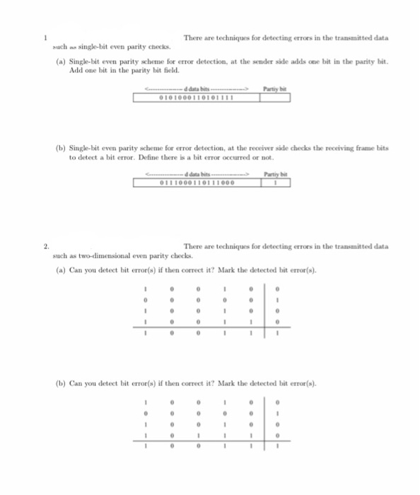 Solved There are techniques for detecting errors in the | Chegg.com