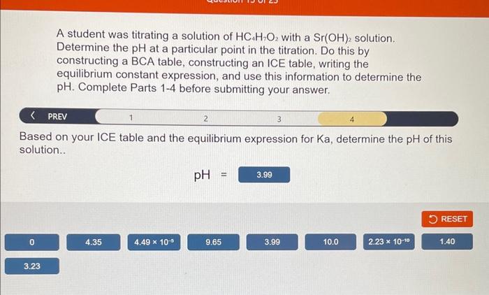 A student was titrating a solution of HC4H7O2 with a | Chegg.com