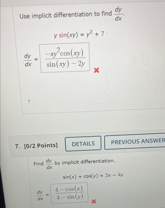 Solved Use implicit differentiation to find dxdy. | Chegg.com
