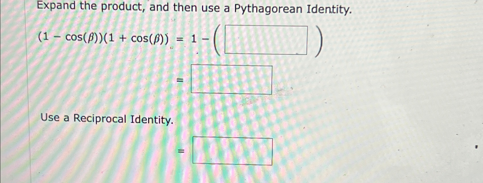 Solved Expand the product, and then use a Pythagorean | Chegg.com