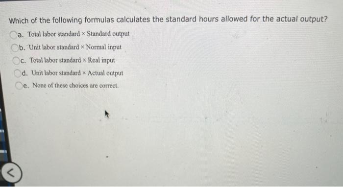 Solved Which of the following formulas calculates the | Chegg.com