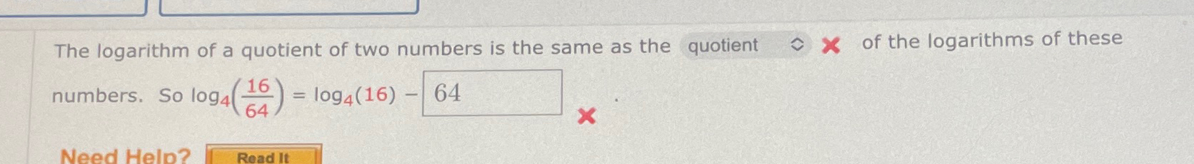 Solved The logarithm of a quotient of two numbers is the | Chegg.com