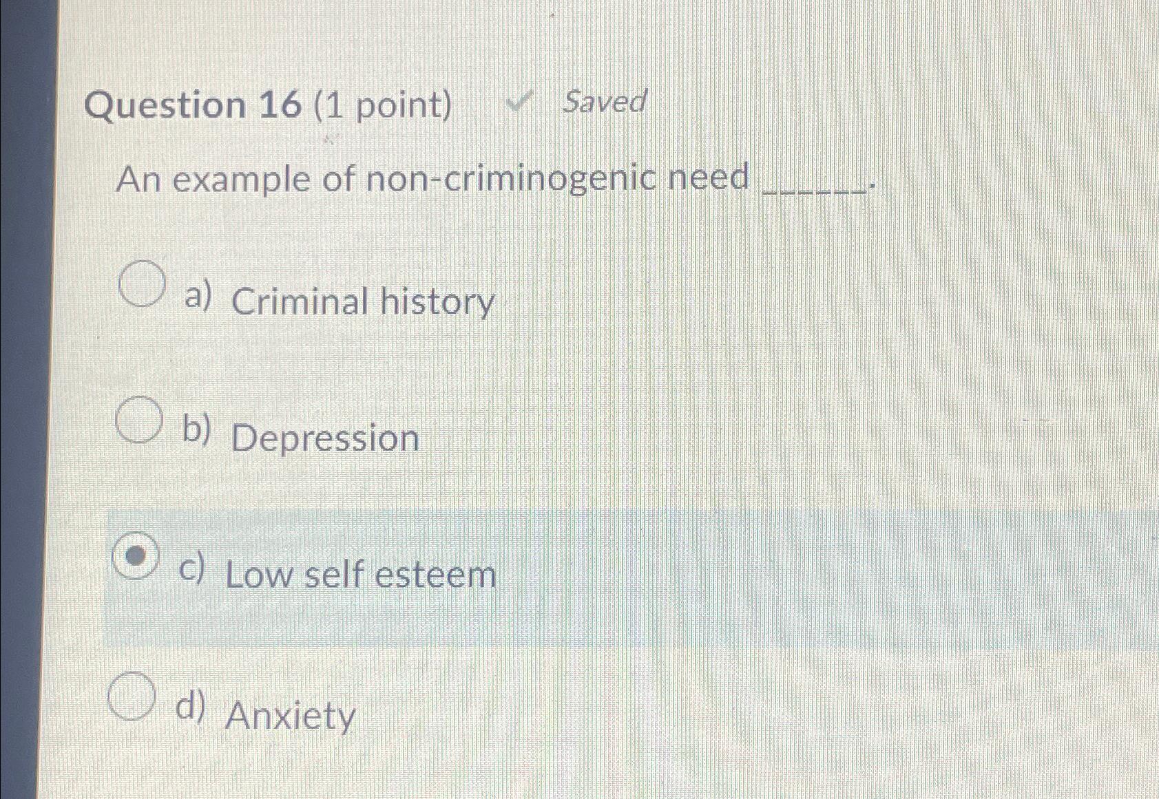 Solved Question 16 (1 ﻿point) ﻿SavedAn example of | Chegg.com