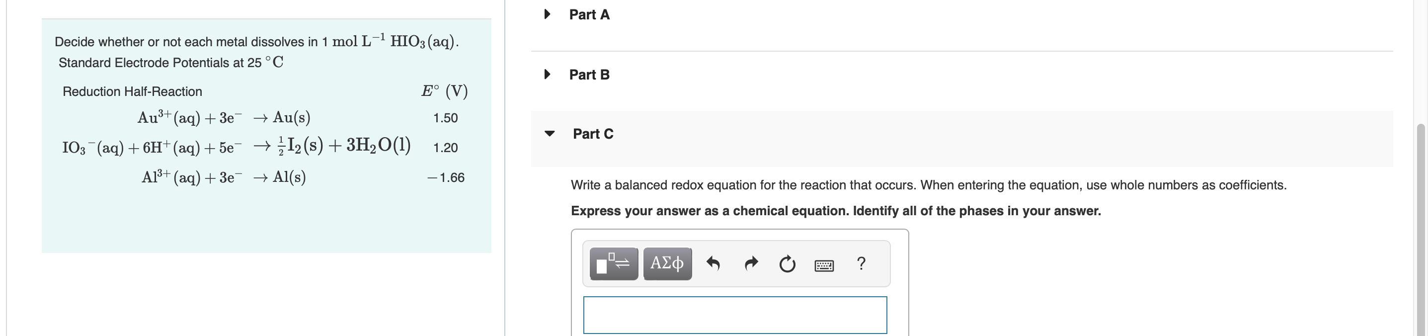 Solved Part ADecide whether or not each metal dissolves in | Chegg.com