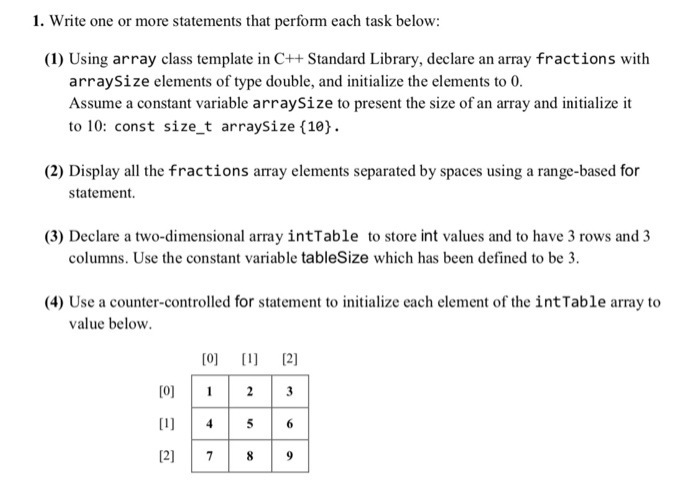 Solved 1. Write one or more statements that perform each | Chegg.com