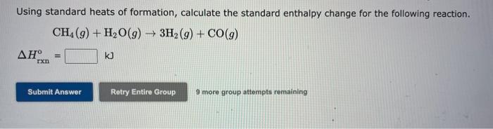 Solved Using standard heats of formation, calculate the | Chegg.com