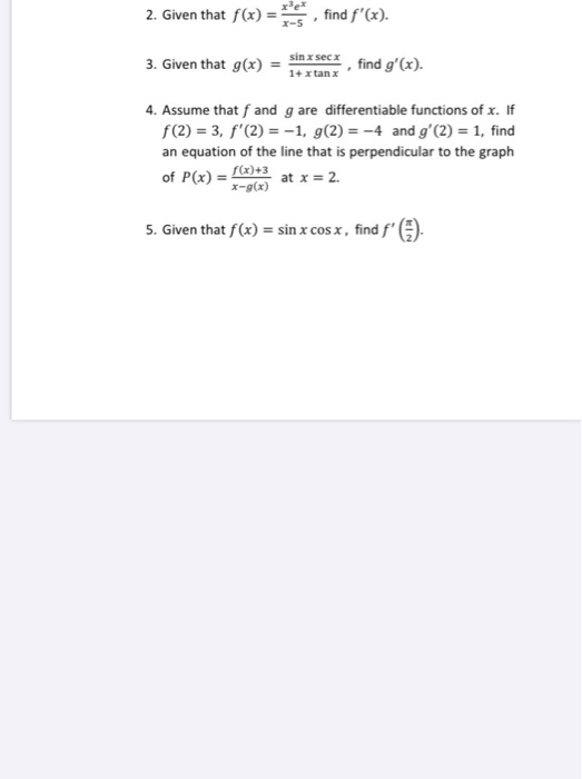 Solved 2. Given that f(x) = ****, find f'(x). 3. Given that | Chegg.com