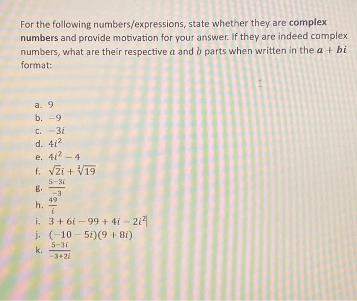 Solved For the following numbers/expressions, state whether | Chegg.com