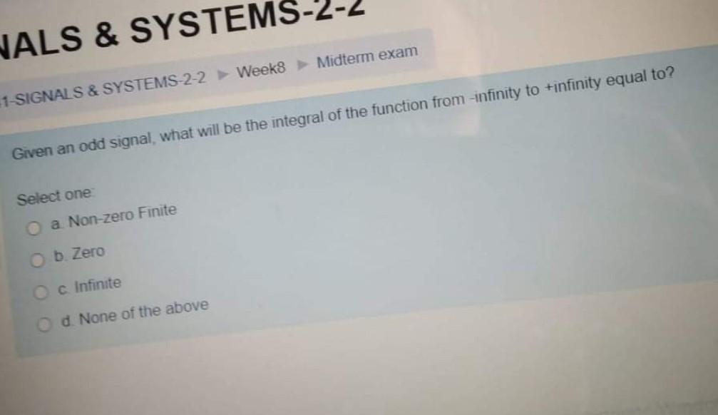 Solved Given an odd signal, what will be the integral of the | Chegg.com
