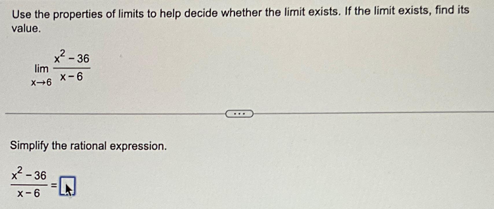 Solved Use The Properties Of Limits To Help Decide Whether