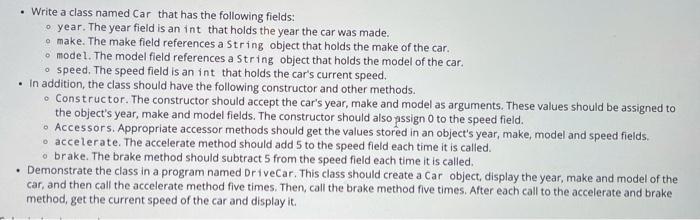 Solved • Write a class named Car that has the following | Chegg.com