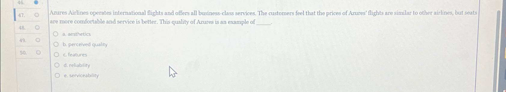 Solved are more comfortable and service is better. This | Chegg.com