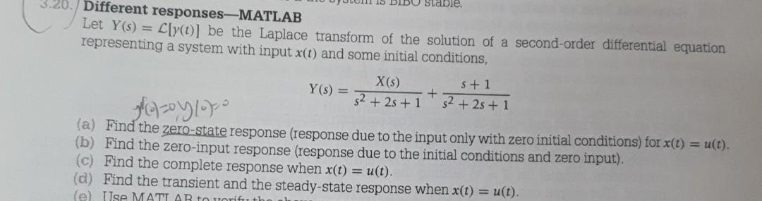 Solved DIDU Slable. 3.20. Different responses-MATLAB Let | Chegg.com