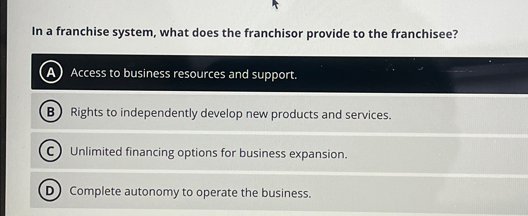 Solved In a franchise system, what does the franchisor | Chegg.com
