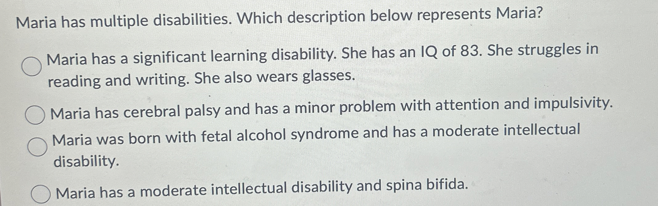 Solved Maria has multiple disabilities. Which description | Chegg.com