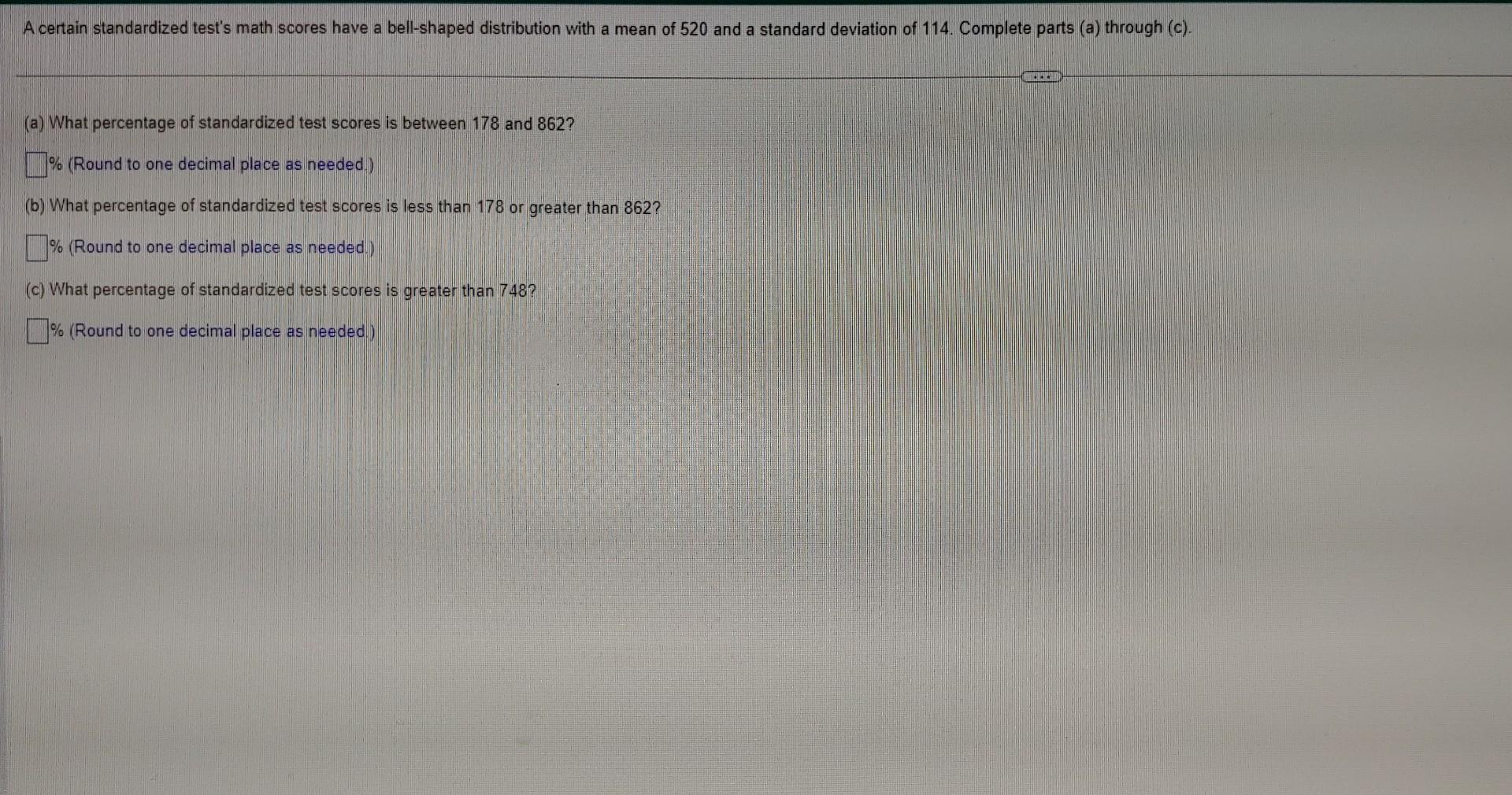 Solved A certain standardized test's math scores have a | Chegg.com