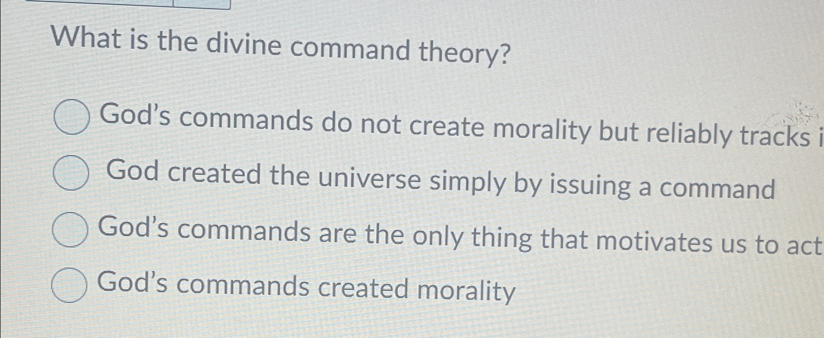 Solved What is the divine command theory?God's commands do | Chegg.com