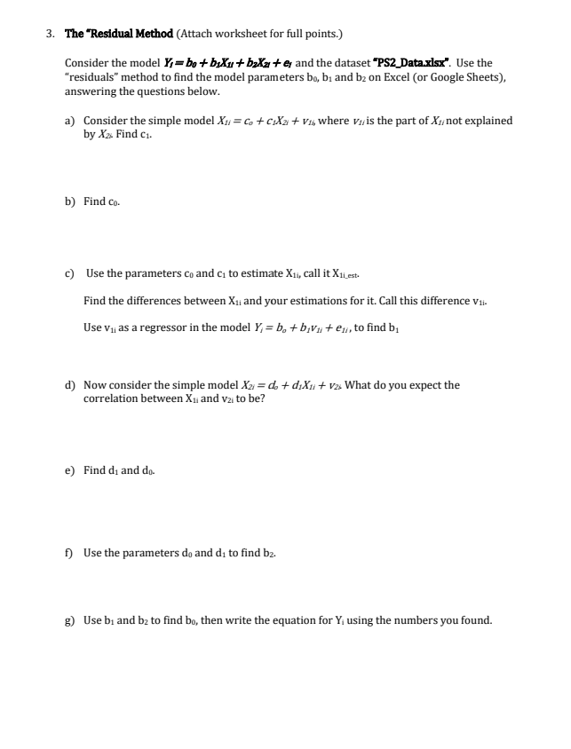 Solved 3. The "Residual Method (Attach worksheet for full | Chegg.com