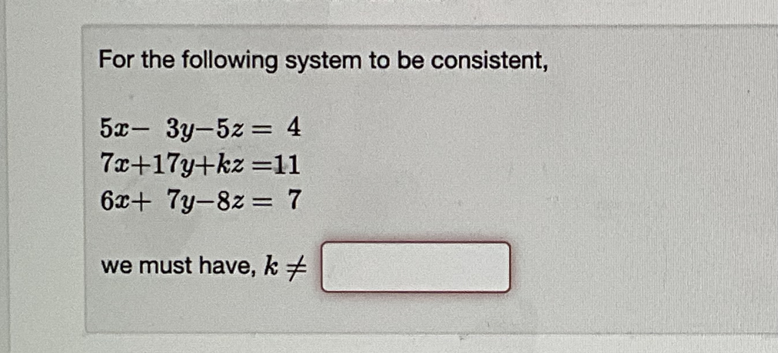 Solved For the following system to be | Chegg.com