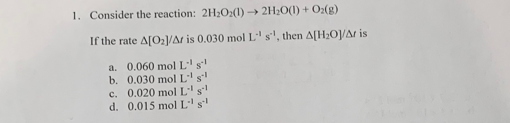 Solved Consider the reaction: 2H2O2(l)→2H2O(l)+O2(g)If the | Chegg.com