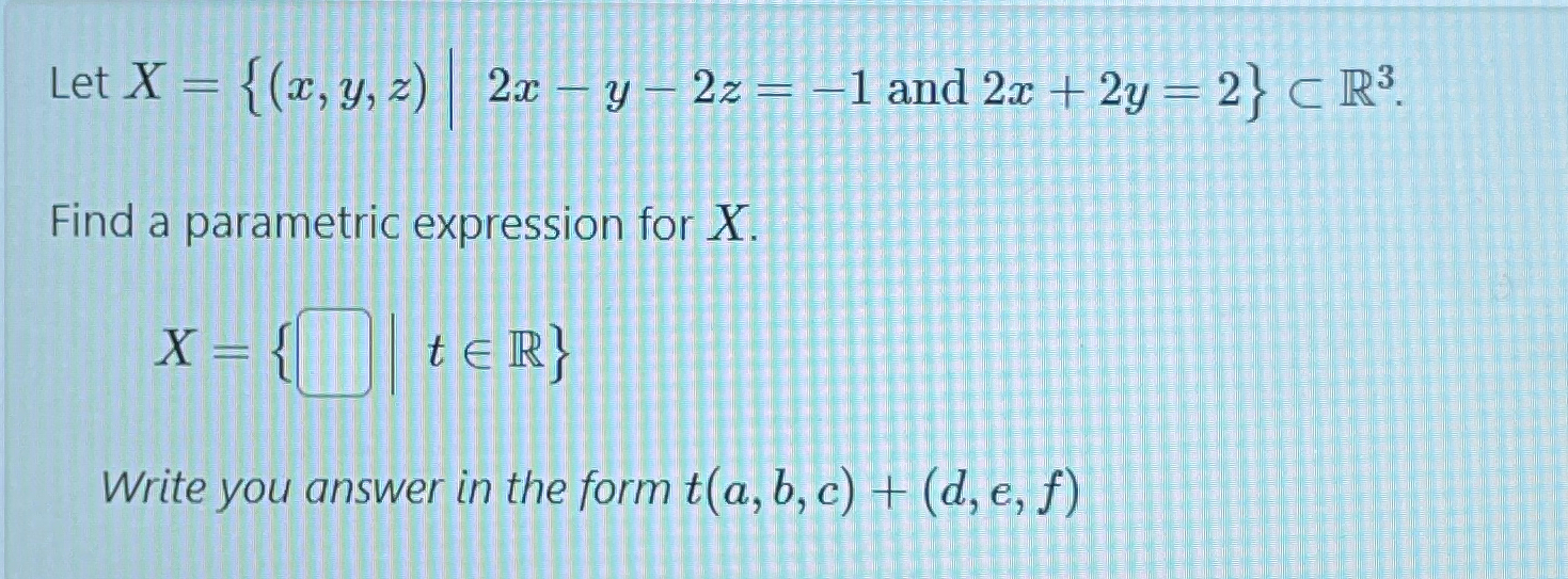 Let and 2x+2y=2.Find a parametric expression for | Chegg.com