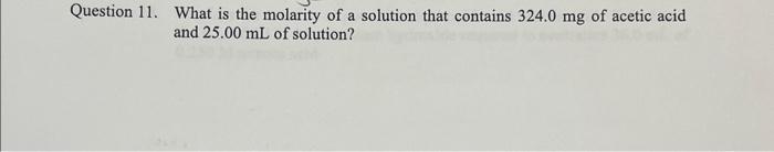 Solved What is the molarity of a solution that contains 324 | Chegg.com