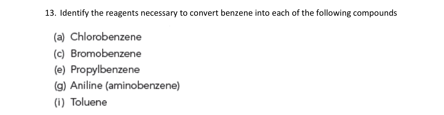 Solved Identify the reagents necessary to convert benzene | Chegg.com