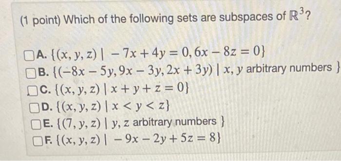 Solved (1 point) Which of the following sets are subspaces | Chegg.com