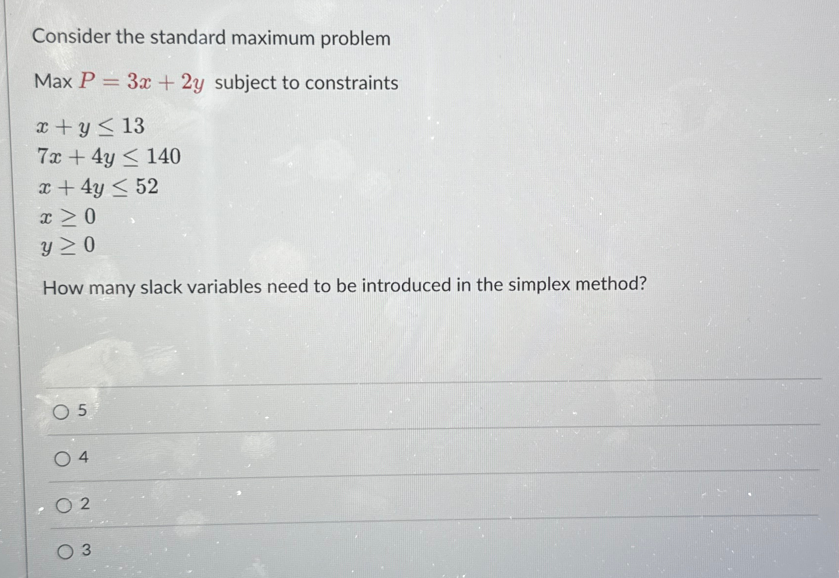 Solved Consider the standard maximum problemMax P=3x+2y | Chegg.com