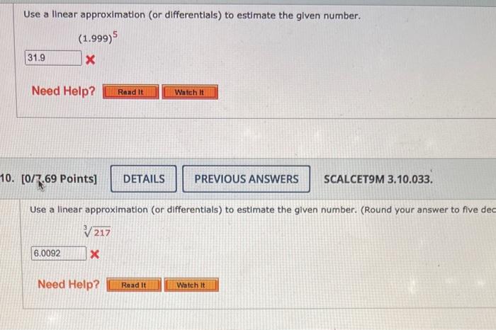 Solved Use A Linear Approximation Or Differentials To