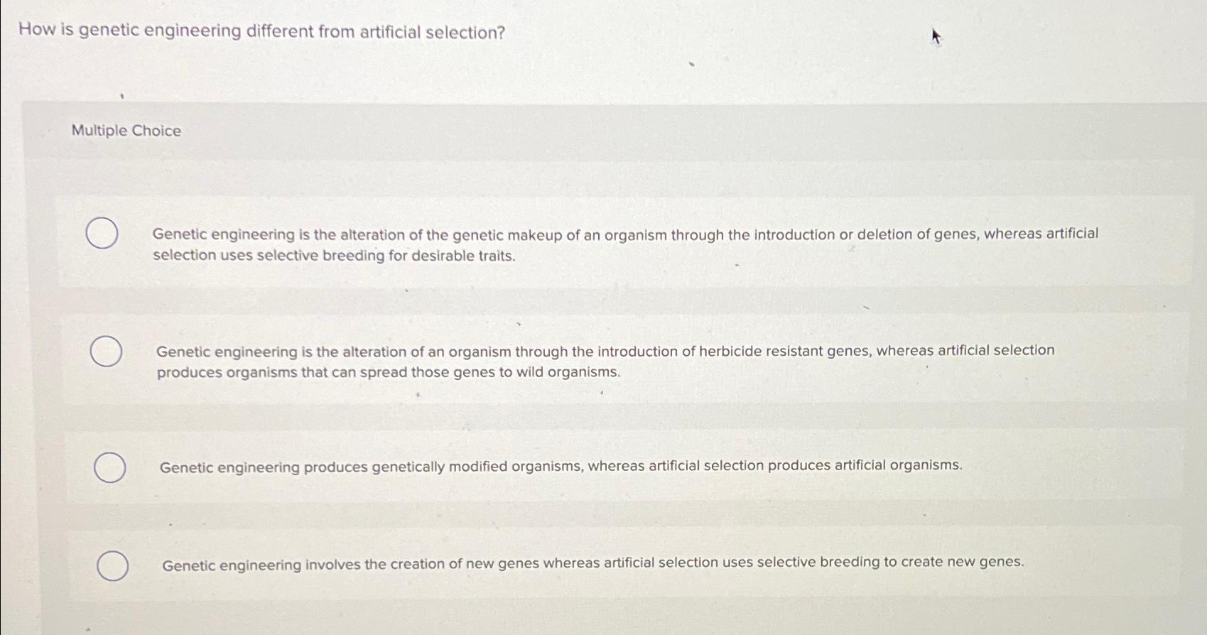 Solved How is genetic engineering different from artificial | Chegg.com