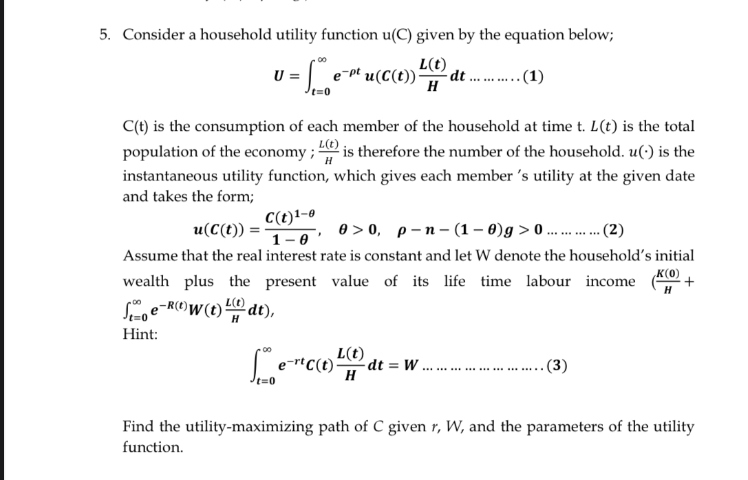 Solved Consider a household utility function u(C) ﻿given by | Chegg.com