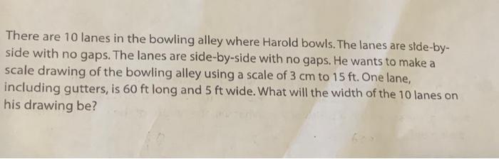 Solved There are 10 lanes in the bowling alley where Harold | Chegg.com