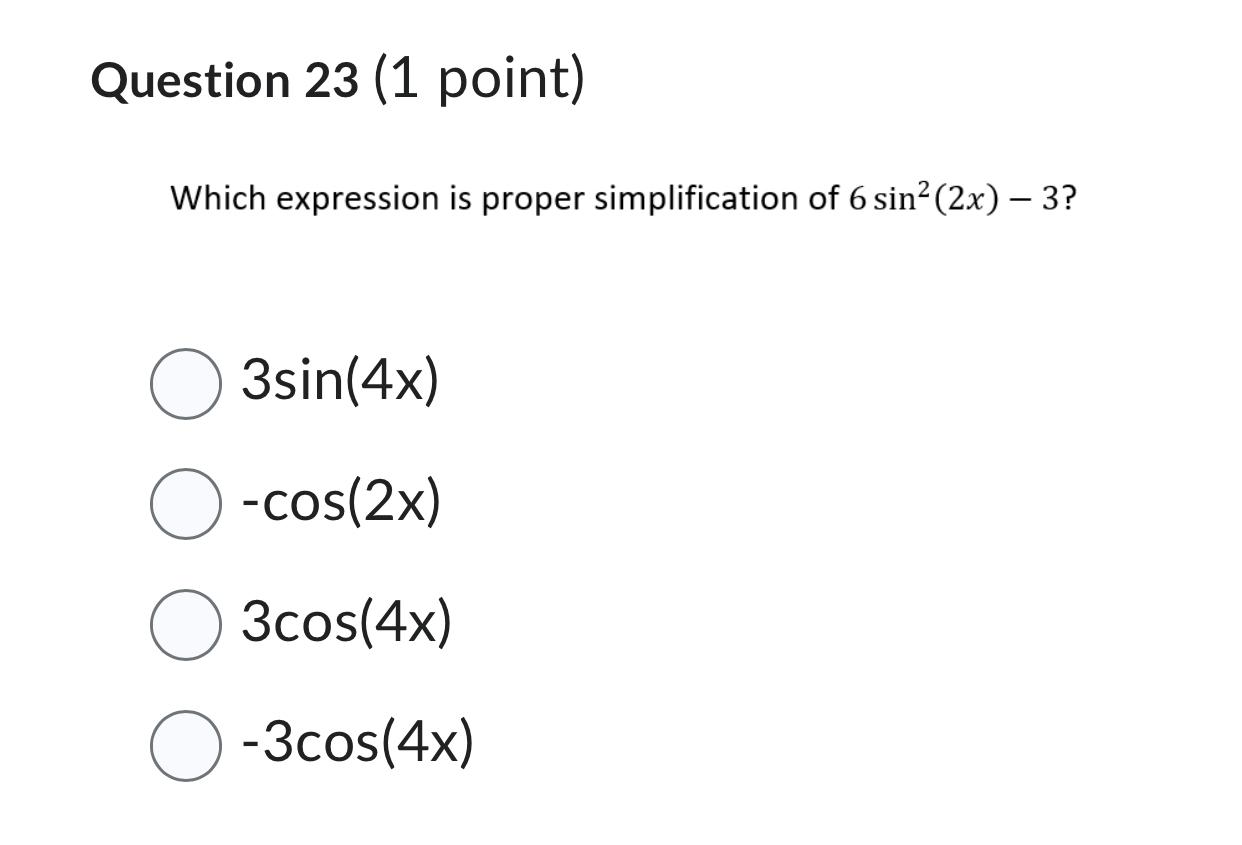 Solved Question 23 (1 ﻿point)Which expression is proper | Chegg.com