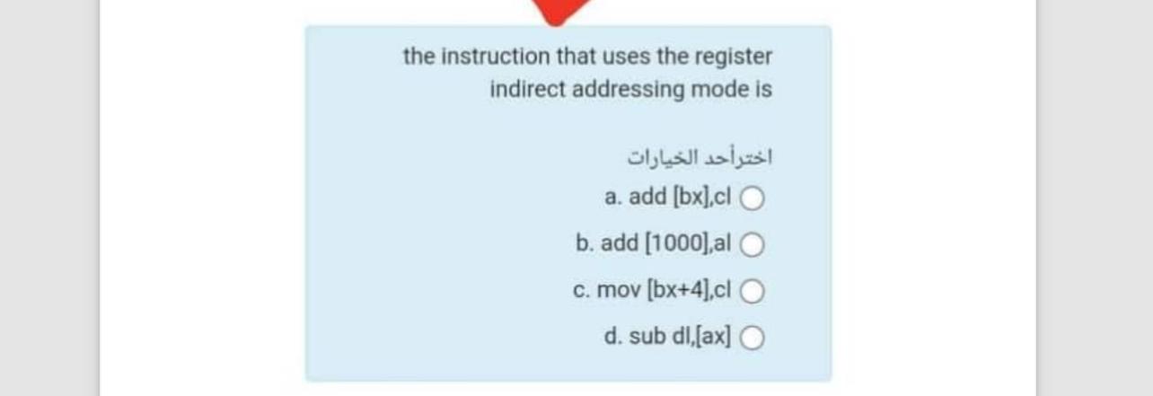 Solved the instruction that uses the register indirect | Chegg.com