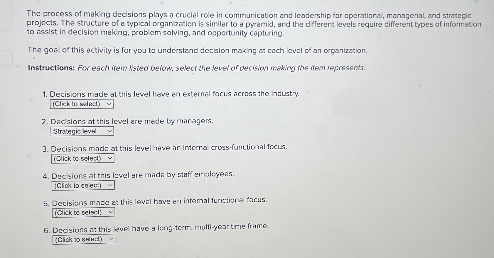 Solved The process of making decisions plays a crucial role | Chegg.com