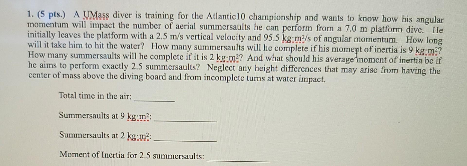 Solved 1. (5 pts.) A UMass diver is training for the | Chegg.com