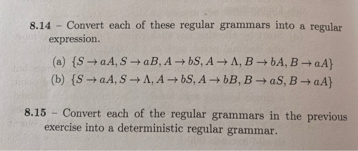 Solved 8.14 - Convert each of these regular grammars into a | Chegg.com