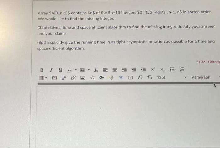 Solved Array $A(0.n-1)$ contains $n$ of the $n+1$ integers | Chegg.com
