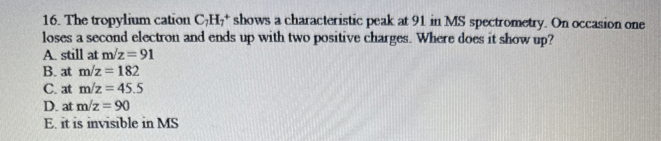 Solved The tropylium cation C7H7+shows a characteristic peak | Chegg.com