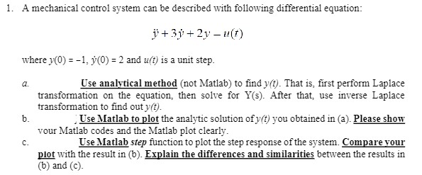 Solved A mechanical control system can be described with | Chegg.com